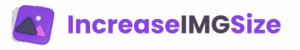 Increase Image Size To 200 KB Online Free Image Increaser